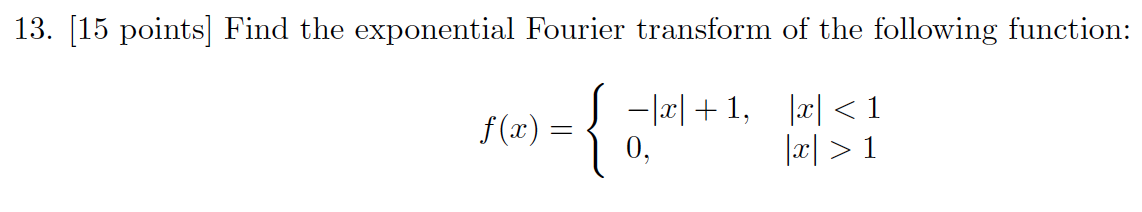 Solved Find the exponential Fourier transform of the | Chegg.com