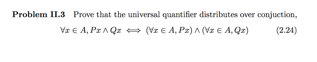 Solved Problem II.3 Prove that the universal quantifier | Chegg.com