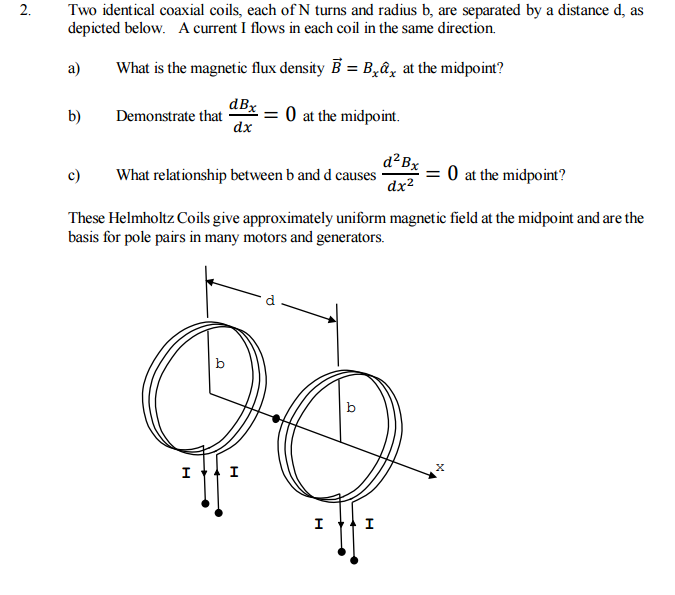 2. Two identical coaxial coils, each of N turns and | Chegg.com