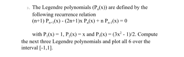 Solved The Legendre polynomials (P_n(x)) are defined by the | Chegg.com