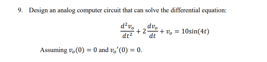 Solved 9. Design an analog computer circuit that can solve | Chegg.com
