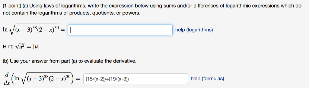 Solved (1 point) (a) Using laws of logarithms, write the | Chegg.com