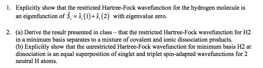 Solved 1. Explicitly show that the restricted Hartree-Fock | Chegg.com