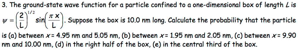 Solved 3·The ground-state wave function for a particle | Chegg.com