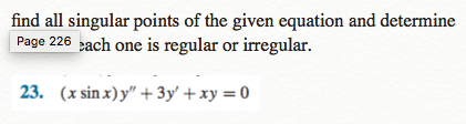 Solved find all singular points of the given equation and | Chegg.com