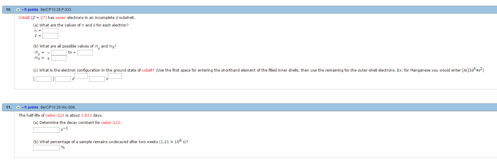 Solved Cobalt (Z = 27) has seven electrons in an incomplete | Chegg.com