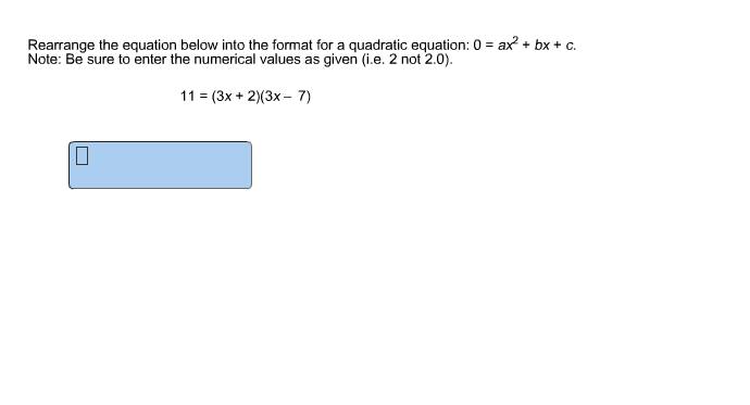 Solved Rearrange into the format of a quadratic equation, | Chegg.com