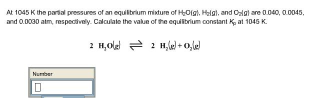 Solved At 1045 K the partial pressures of an equilibrium | Chegg.com