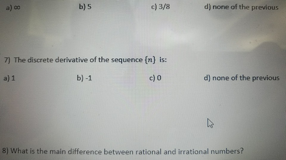 Solved b) 5 c) 3/8 d) none of the previous 7) The discrete | Chegg.com