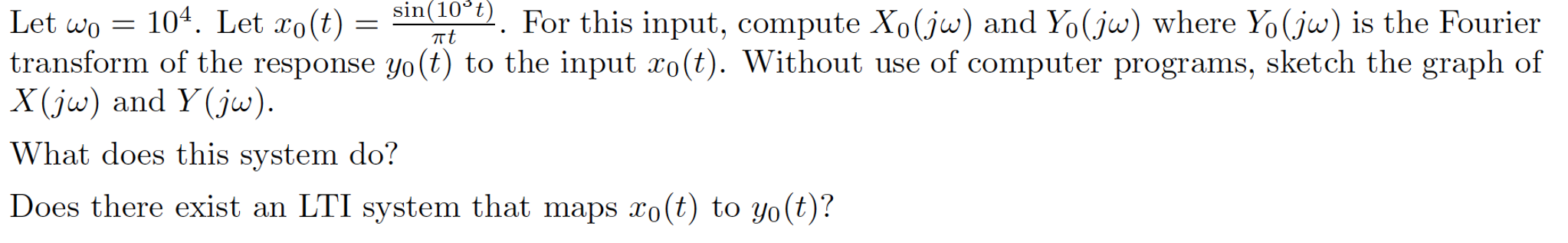 Solved Consider the time-varying system whose input (x(t)) | Chegg.com