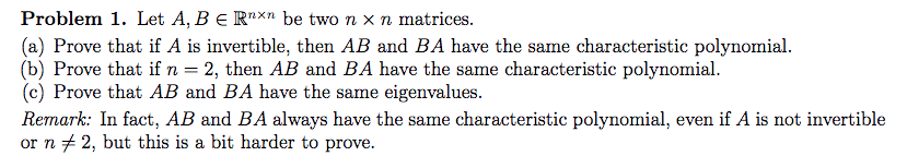 Solved Problem 1, Let A, B Rnxn be two n × n matrices (a) | Chegg.com