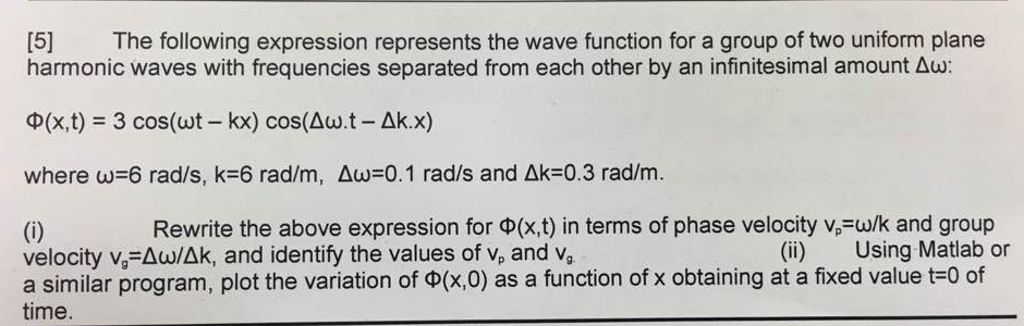 Solved The following expression represents the wave function | Chegg.com