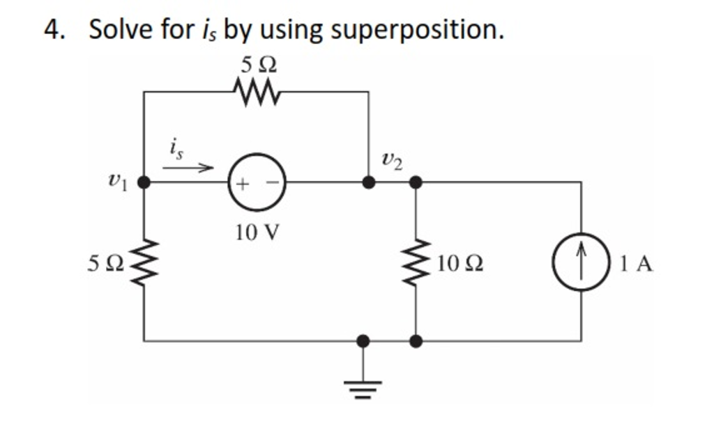 Solved Circuits. Solve for Is using the superposition | Chegg.com