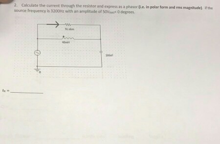 Solved Calculate the current through the resistor and | Chegg.com