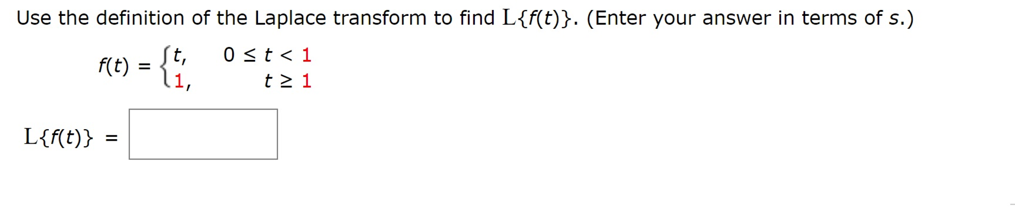 Solved Use the definition of the Laplace transform to find | Chegg.com