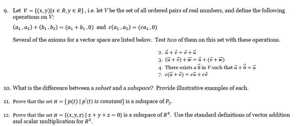 Solved Let V = (x, y)|x elementof R, y elementof R), i.e. | Chegg.com