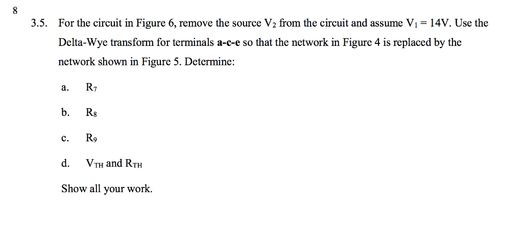 Solved 3.5. For the circuit in Figure 6, remove the source | Chegg.com