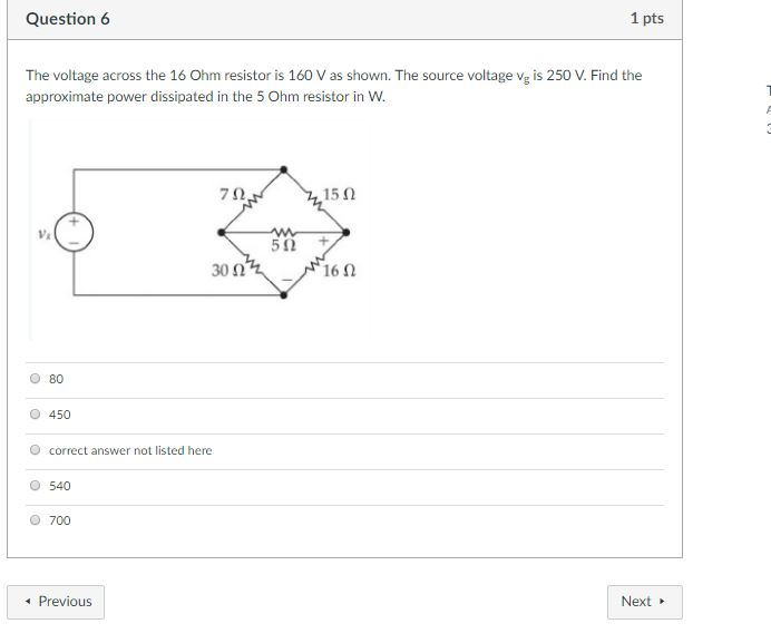 Solved Question 6 1 pts The voltage across the 16 Ohm | Chegg.com