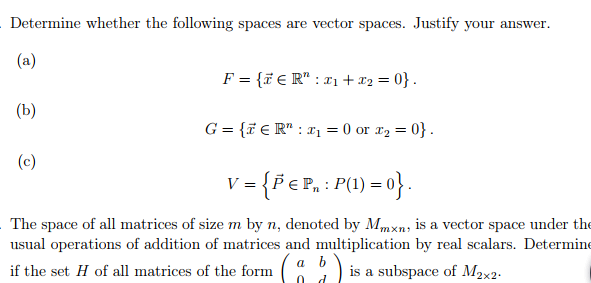 Solved Determine whether the following spaces are vector | Chegg.com