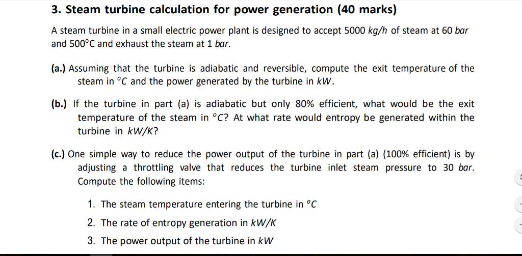 Solved 3 Steam Turbine Calculation For Power Generation 40 Chegg