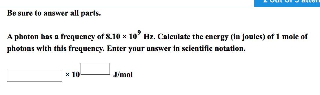 Solved A photon has a frequency of 8.10 times 10^9 Hz. | Chegg.com
