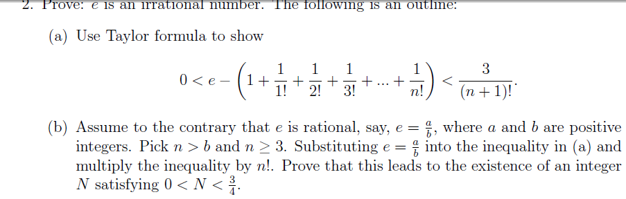 Solved Prove: e is an irrational number. The following is | Chegg.com