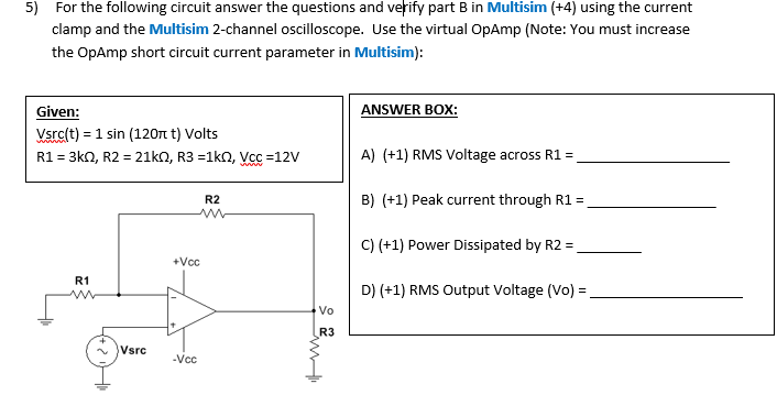 Solved For the following circuit answer the questions and | Chegg.com