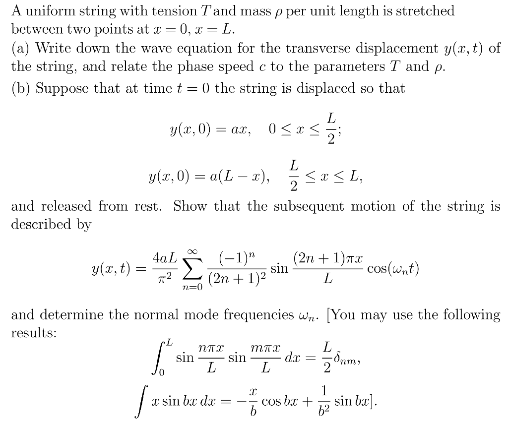 Solved uniform string with tension T and mass ρ per unit | Chegg.com