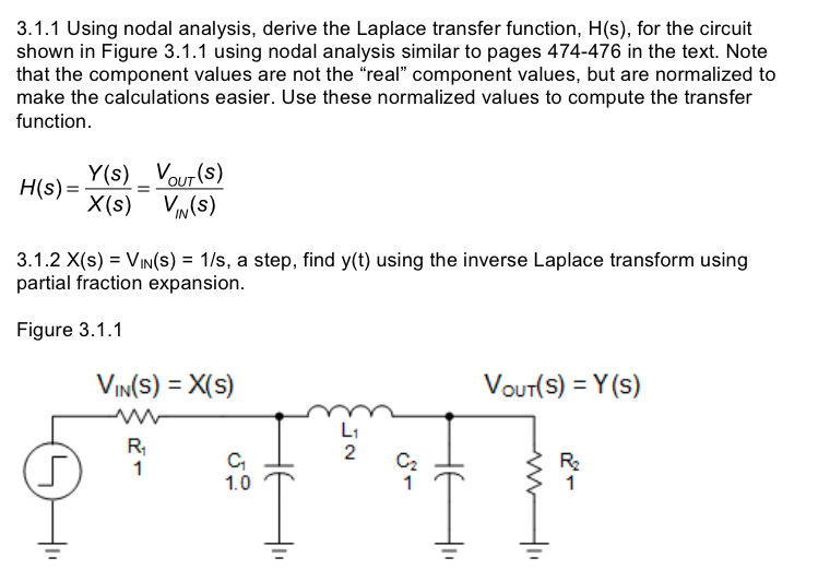 Solved Using nodal analysis, derive the Laplace transfer | Chegg.com