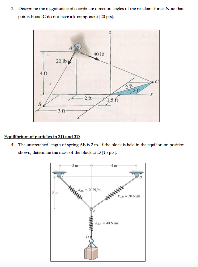 Solved Force vectors and operations in 3D 1. The pole is | Chegg.com