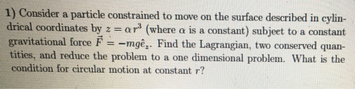 Solved Consider a particle constrained to move on the | Chegg.com