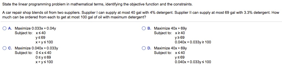 Solved State the linear programming problem in mathematical | Chegg.com