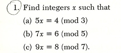 Solved Find integers x such that 5x 4 (mod 3) 7x 6 (mod | Chegg.com