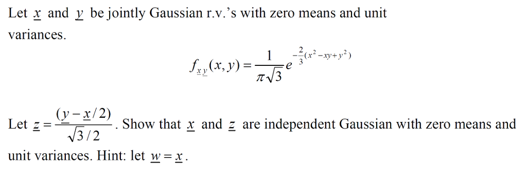 Solved Let r and y be jointly Gaussian r.v.'s with zero | Chegg.com