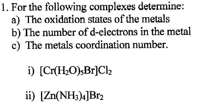 Solved 1. For the following complexes determine: a) The | Chegg.com