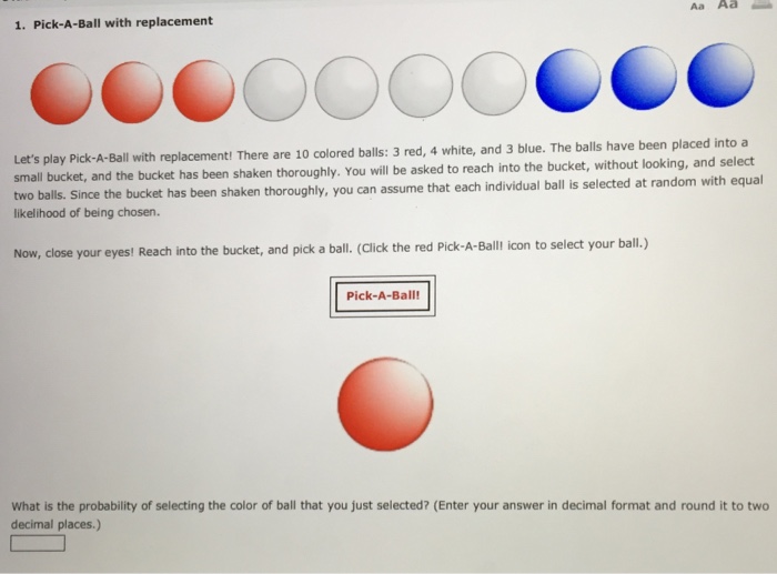 Solved Aa Aa 1. Pick-A-Ball with replacement colored balls: | Chegg.com