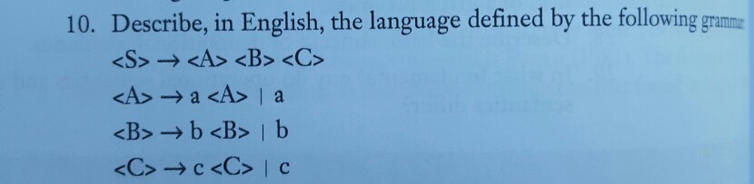 Solved 10. Describe, in English, the language defined by the | Chegg.com