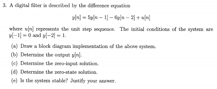 Solved 3. A digital filter is described by the difference | Chegg.com