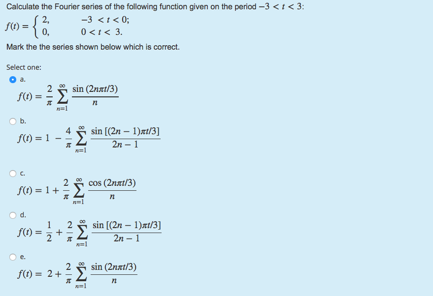 Solved Calculate the Fourier series of the following | Chegg.com