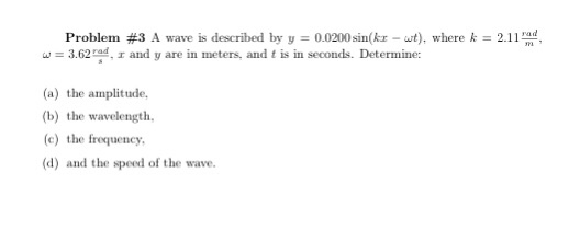 Solved A wave is described by y = 0.0200 sin(kx - wt), where | Chegg.com