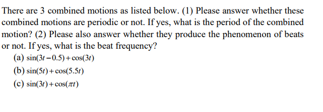 Solved There are 3 combined motions as listed below. (1) | Chegg.com