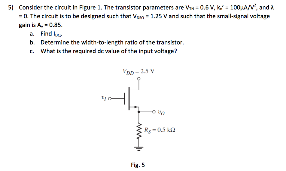 Solved Consider the circuit in Figure 1. The transistor | Chegg.com
