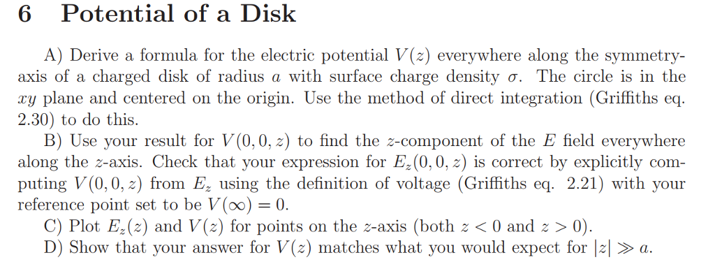 Solved Potential of a Disk A) Derive a formula for the | Chegg.com
