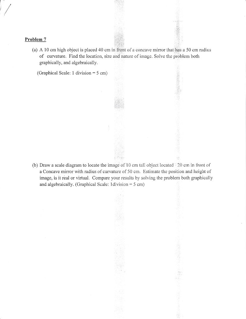 Solved Problem 7 (a) A 10 cm high object is placed 40 cm in | Chegg.com