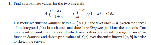 Find approximate values for the two integrals 4 | Chegg.com