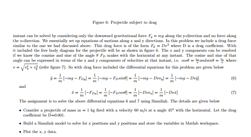 Solved Projectile subject to drag instant can be solved by | Chegg.com