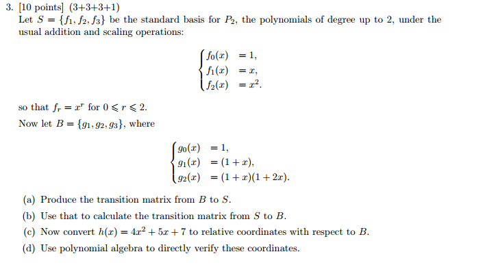 Let S = {f1, f2, f3} be the standard basis for P2, | Chegg.com