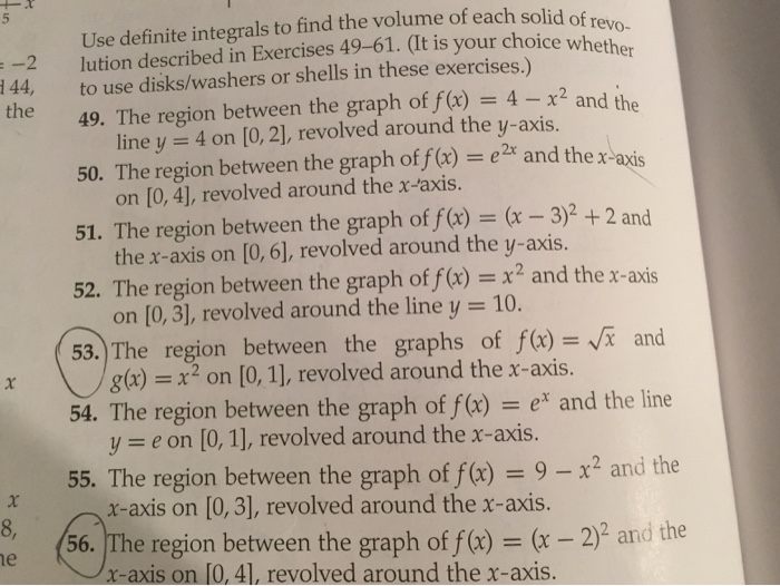 Solved: Use Definite Integrals To Find The Volume Of Each ... | Chegg.com