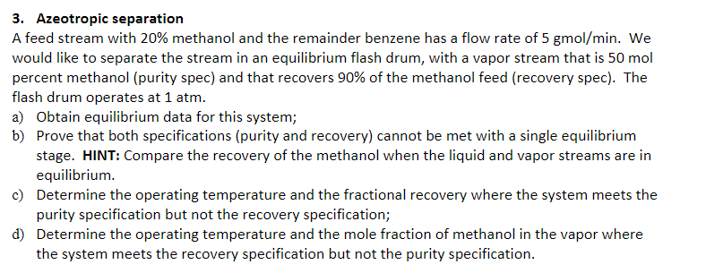 3. Azeotropic separation A feed stream with 20% | Chegg.com