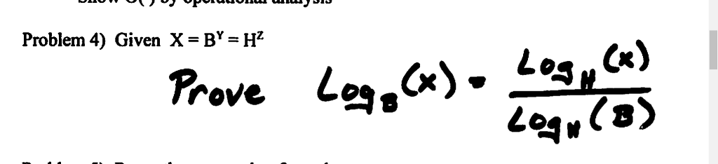 Solved Given X = B^Y = H^Z Prove Log_B(x) = | Chegg.com